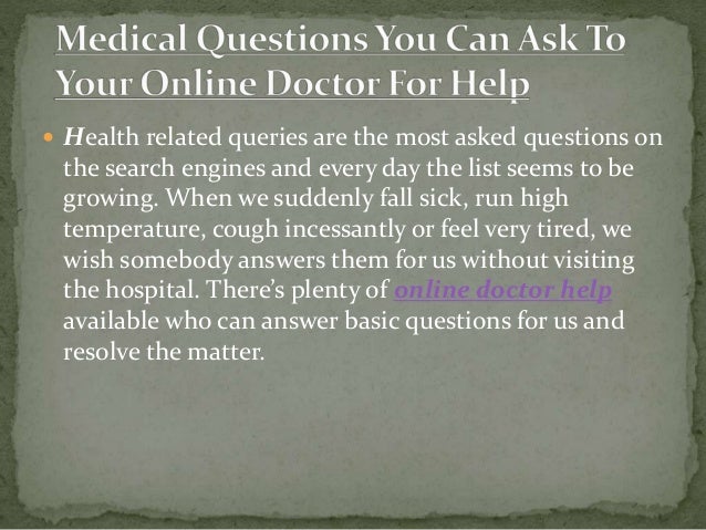 Medical questions you can ask your doctor online