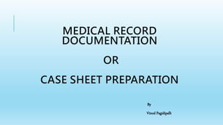 Medical record documentation | PPTX