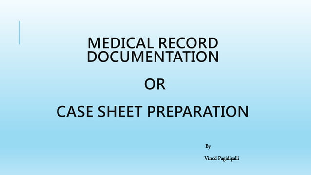 Medical record documentation | PPTX
