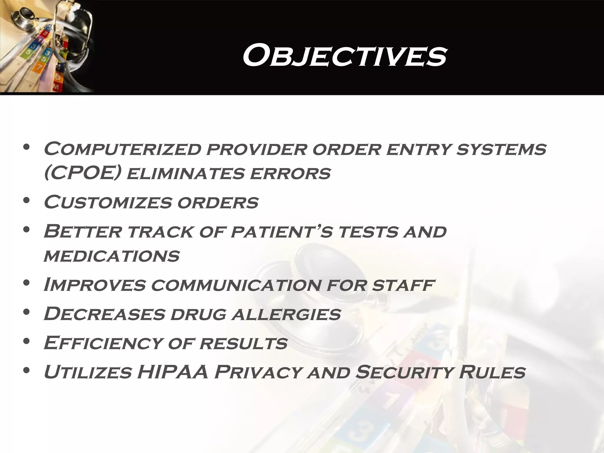 Benefits of CPOE (computerized provider order entry) | PPT