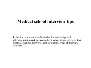 Medical school interview tips | PPTX
