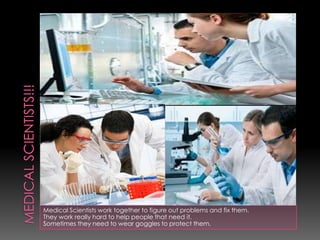 Medical scientists tyler | PPTX