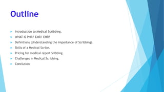 Medical scribbing business | PPTX