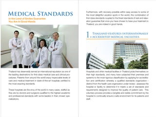 Medical standards in the land of smiles guarantee you are in good hands ...