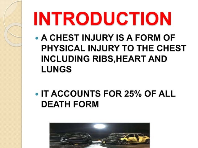 Medical surgical nursing ppt on chest injuries | PPTX | Death, Injury ...