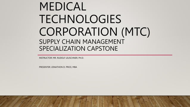 Medical Technologies Corporation (MTC).pptx | Logistics | Business