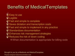 Medical Templates Making Medical Documentation Simple And Painless | PPT