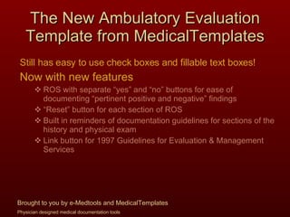 Medical Templates Making Medical Documentation Simple And Painless | PPT
