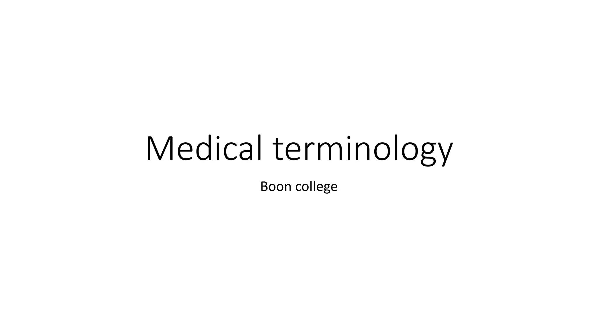medical terminology.pptx | Medical Health