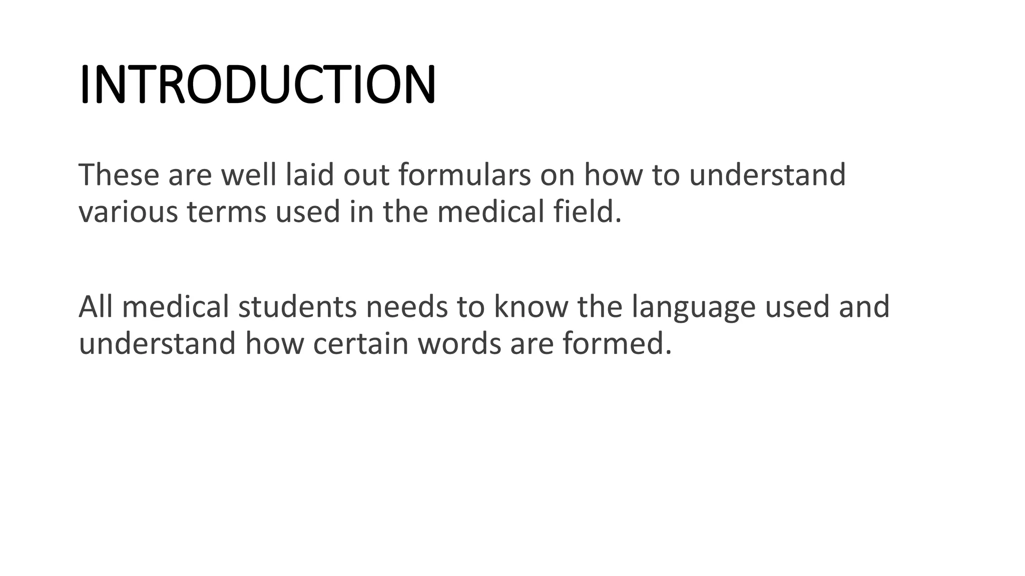 MEDICAL TERMINOLOGY.pptx For beginners in the field | PPT | Free Download