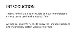BASIC INTRODUCTION TO MEDICAL TERMINOLOGY.pptx