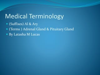 Medical terminology - Suffixes and Terms | PPT