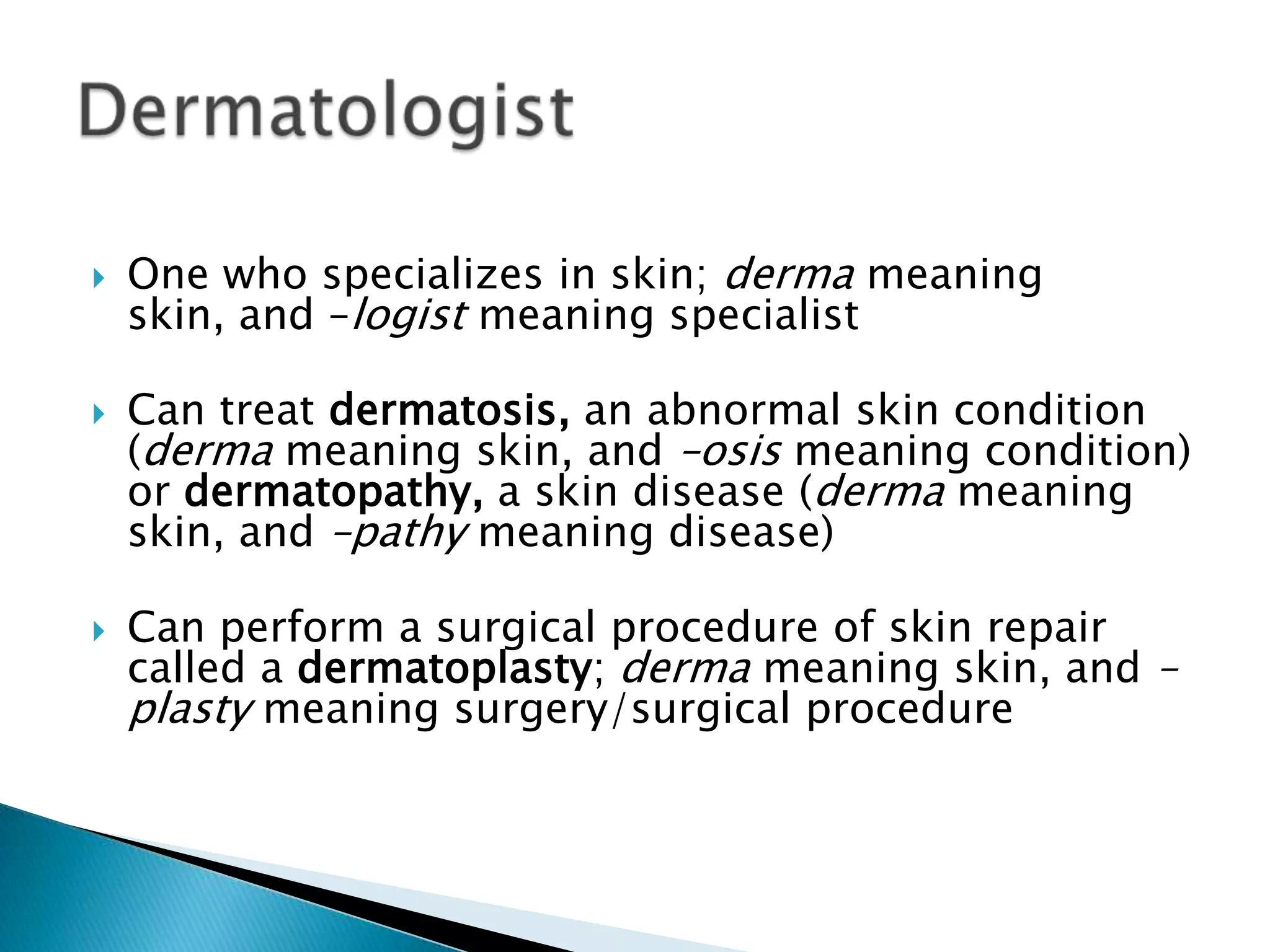 Medical terminology – Chapter 3B Skin | PPTX