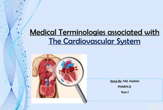 Medical terminologies cardiovascular system.pptx