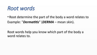 Introduction to Medical Terminology and how to understand it | PPTX ...