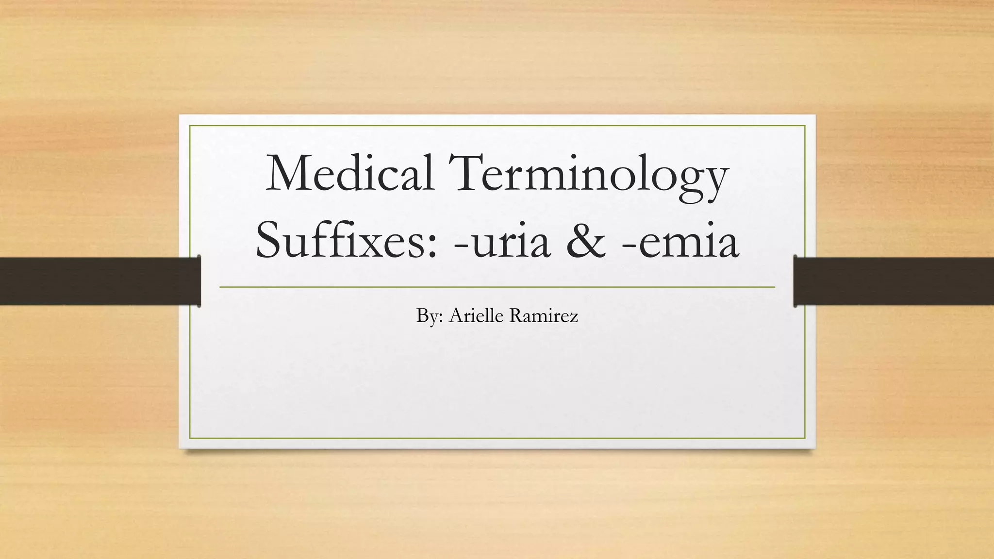 Medical Terminology Presentation 2: Suffixes | PPTX