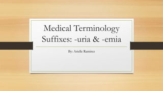 Medical Terminology Presentation 2: Suffixes | PPT