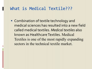 Medical textile | PPTX