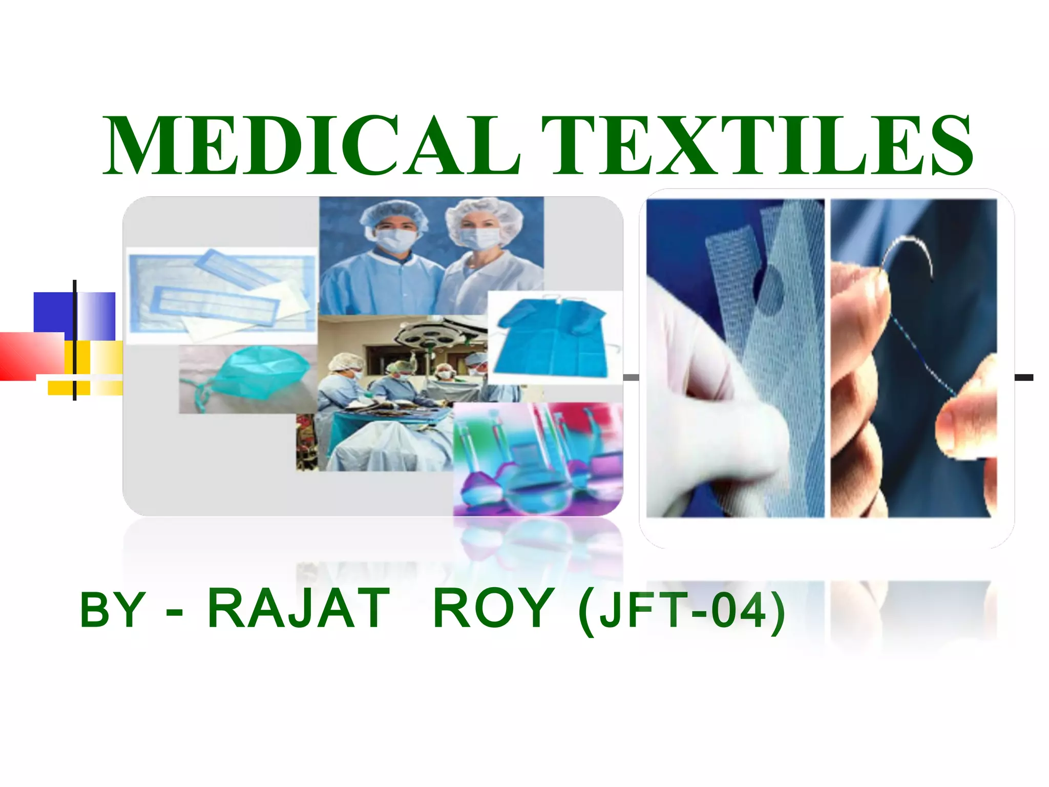 Medical textiles | PPT