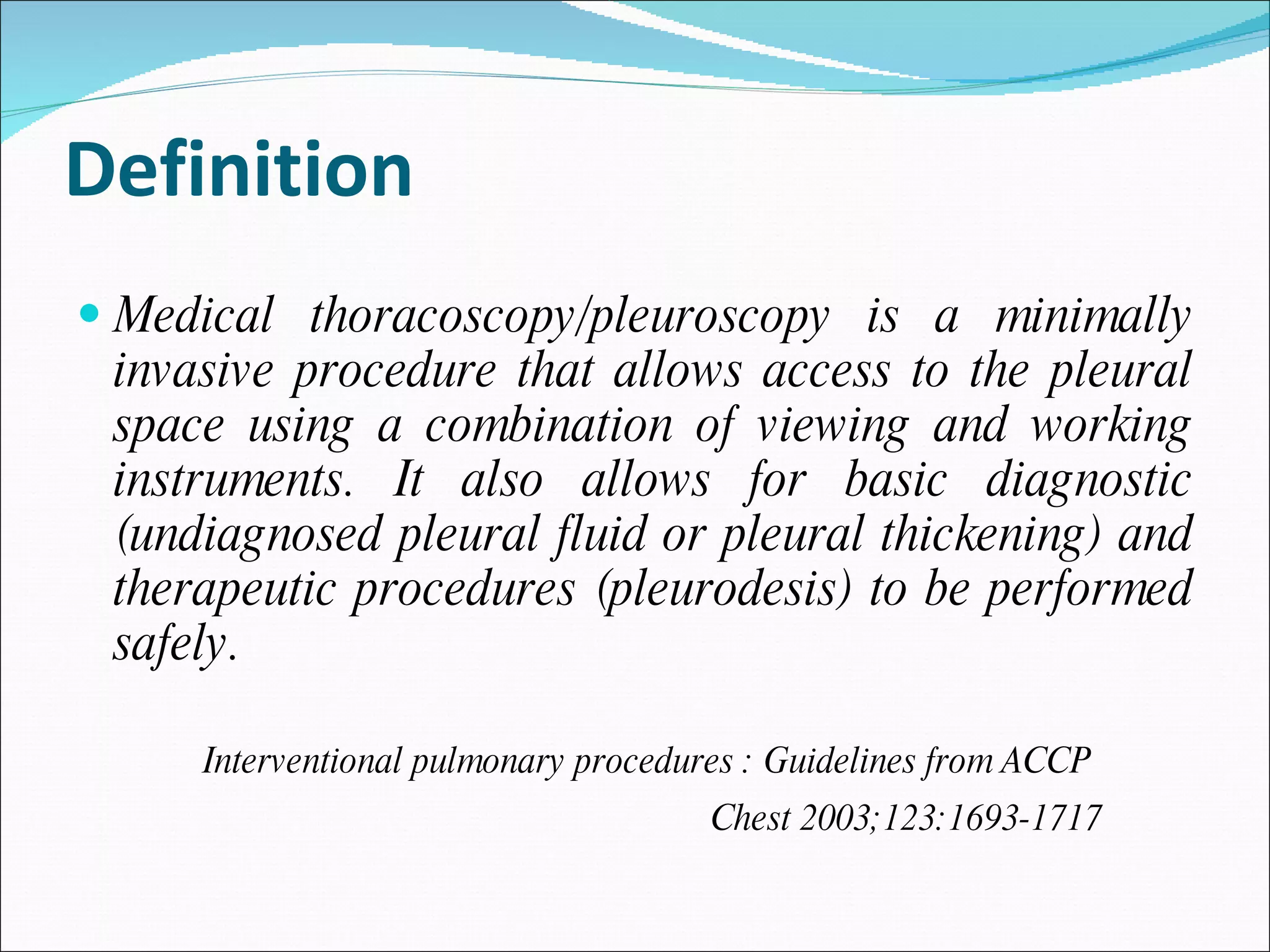 Medical Thoracoscopy | PPT