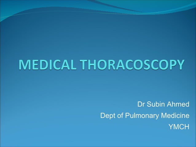 Medical Thoracoscopy | PPT | Lung and Respiratory Health | Diseases and ...