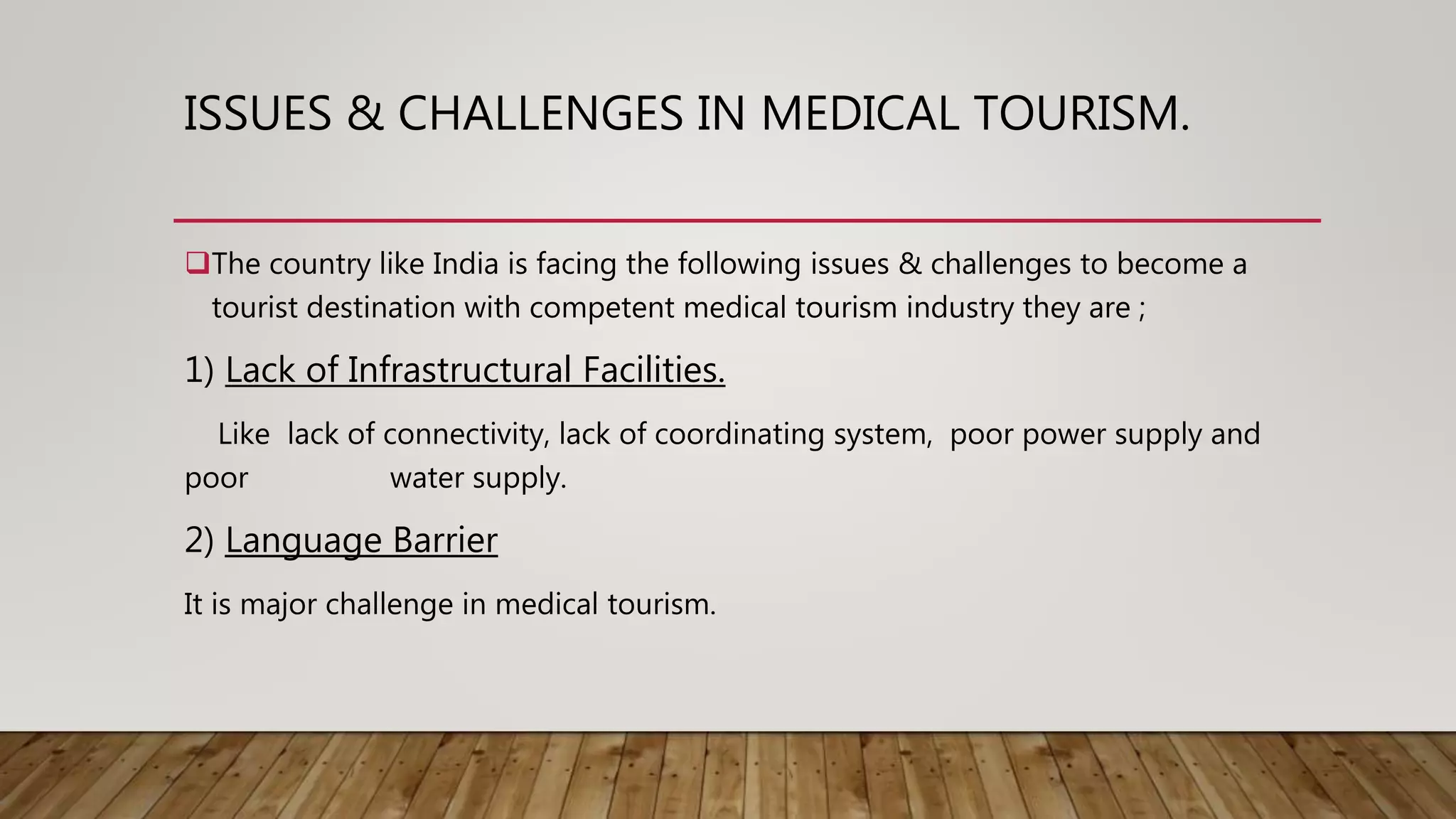 Medical tourism issues & challenges.pptx