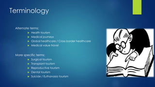 Medical tourism | PPTX