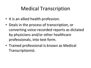 Medical transcription industry | PPT