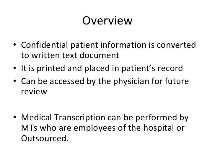 Medical transcription industry