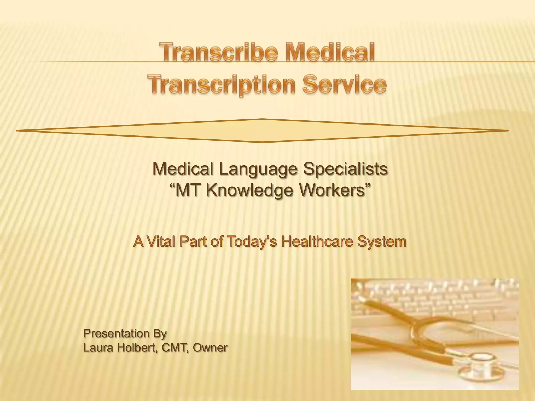 Medical Transcription Power Point Show | PPSX