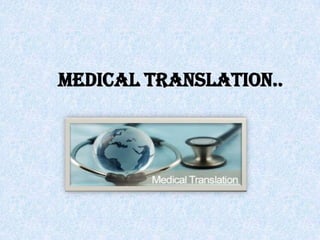 Medical translation | PPTX