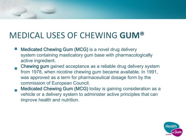 Medical uses of chewing gum | PPT