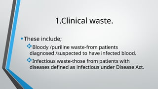TYPES OF MEDICAL WASTE, SEGREGATION AND DISPOSAL.pptx