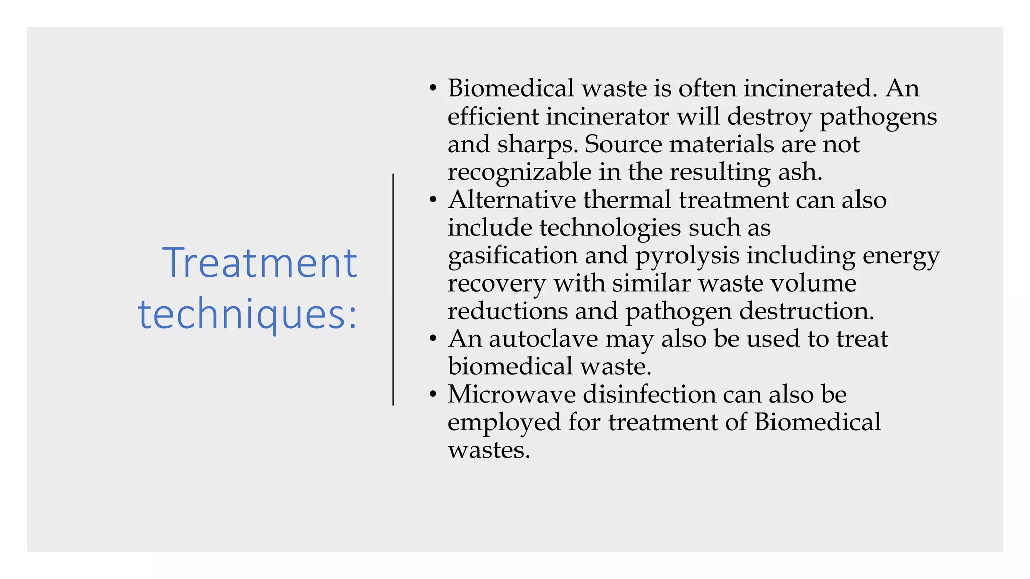 Medical/Biomedical Waste its types and their effective Management ...