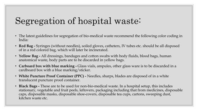 Medical/Biomedical Waste its types and their effective Management ...