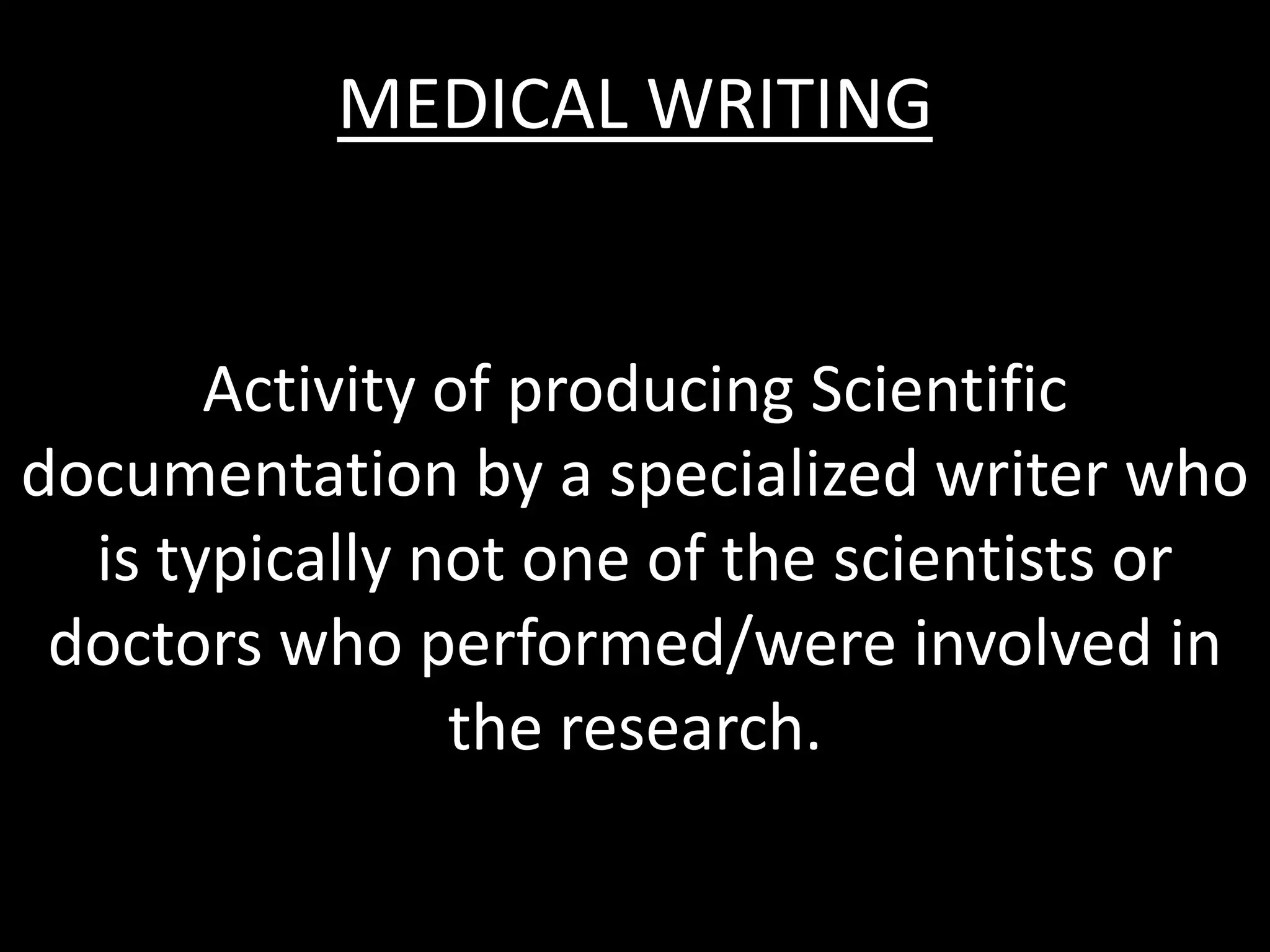 Medical writing - Overview | PPTX