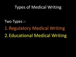Medical writing - Overview | PPTX