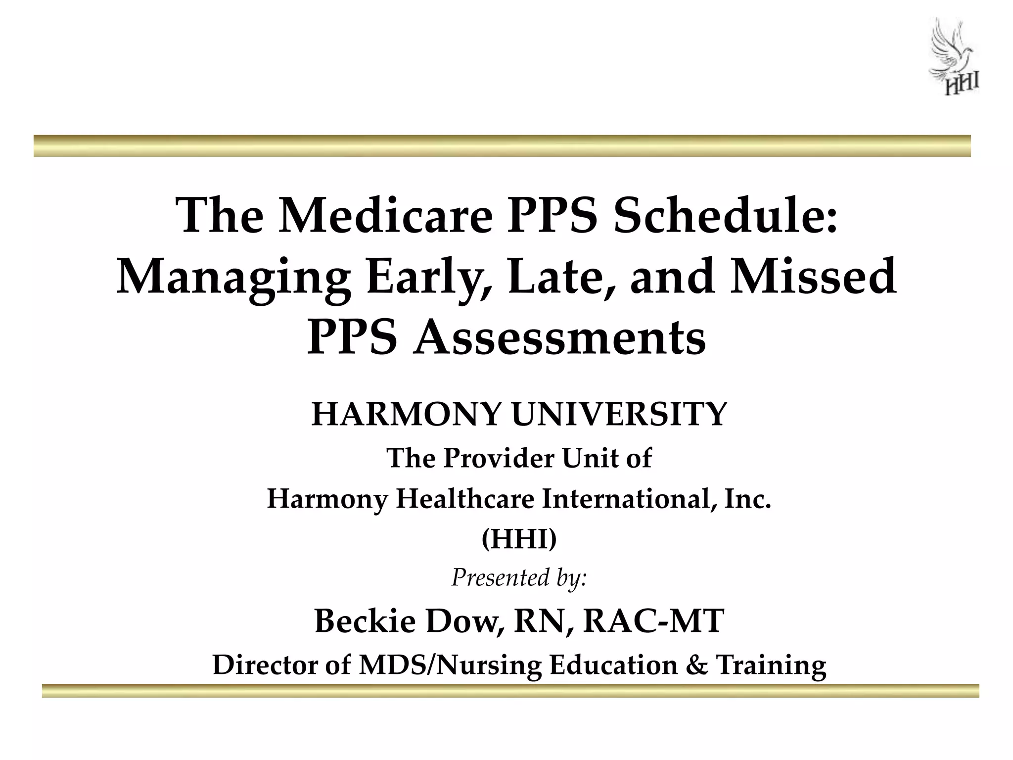 Medicare PPS Schedule: Managing Early, Late, and Missed PPS Assessments ...