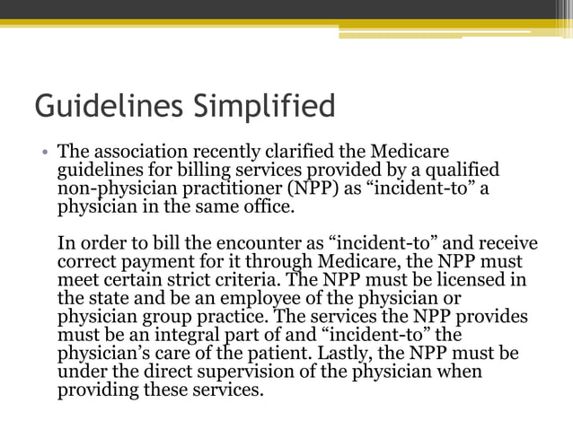 Medicare’s Incident-To Guidelines Simplified | PPT
