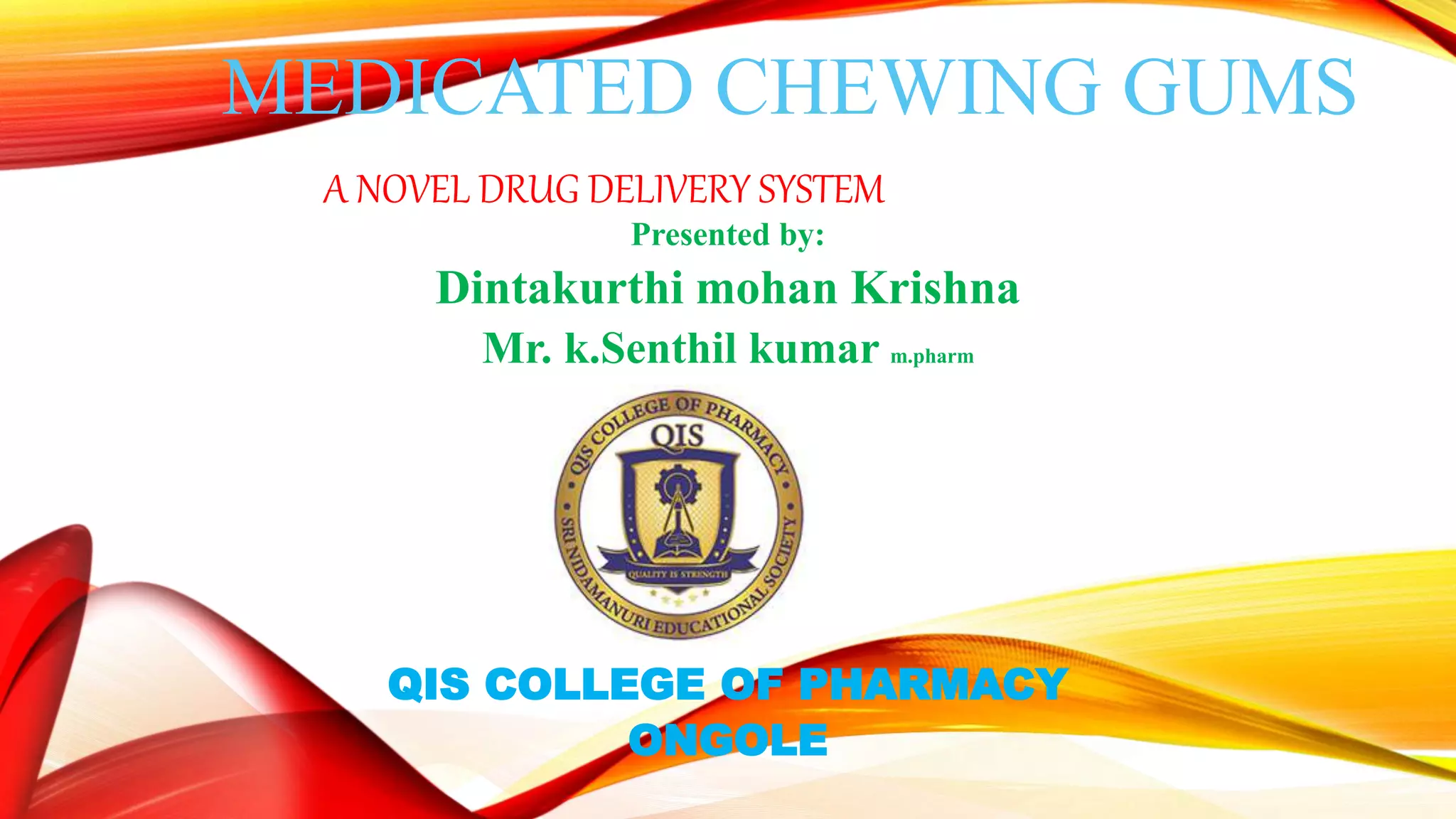 Medicated chewing gums | PPTX | Dental Health | Diseases and Conditions