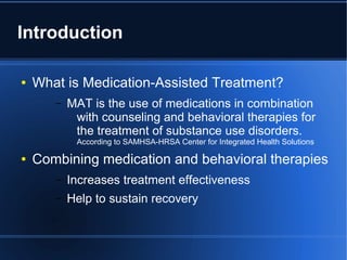Medication-Assisted Treatment (MAT) | PPT