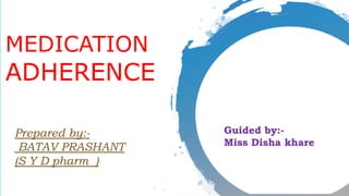 Medication Adherence pharmacy ppt project | PPTX