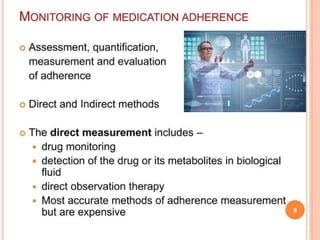Medication Adherence PPT Pharmacy Practice B. Pharm sem VII | PPTX