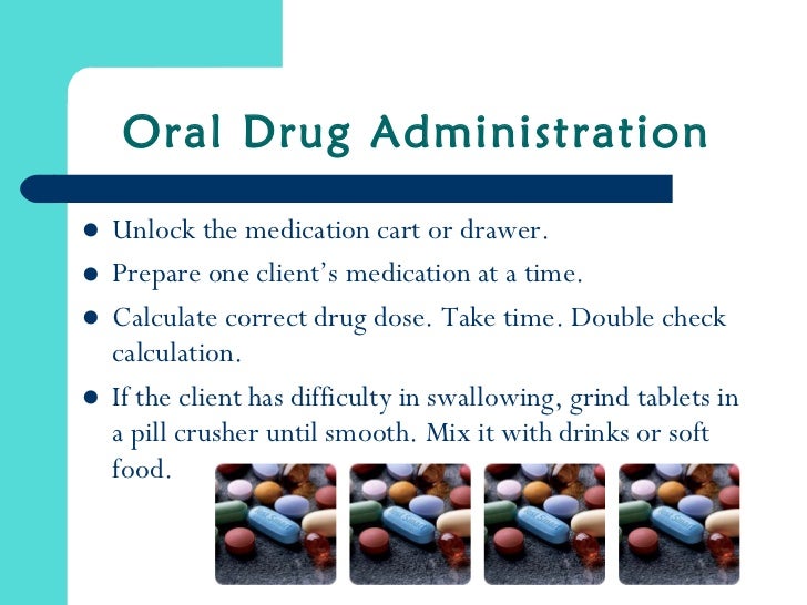 Medication administration