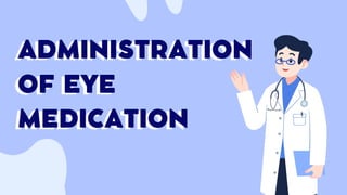 MEDICATION ADMINISTRATION: Eye, Ear, Rectal, Dermall | PDF