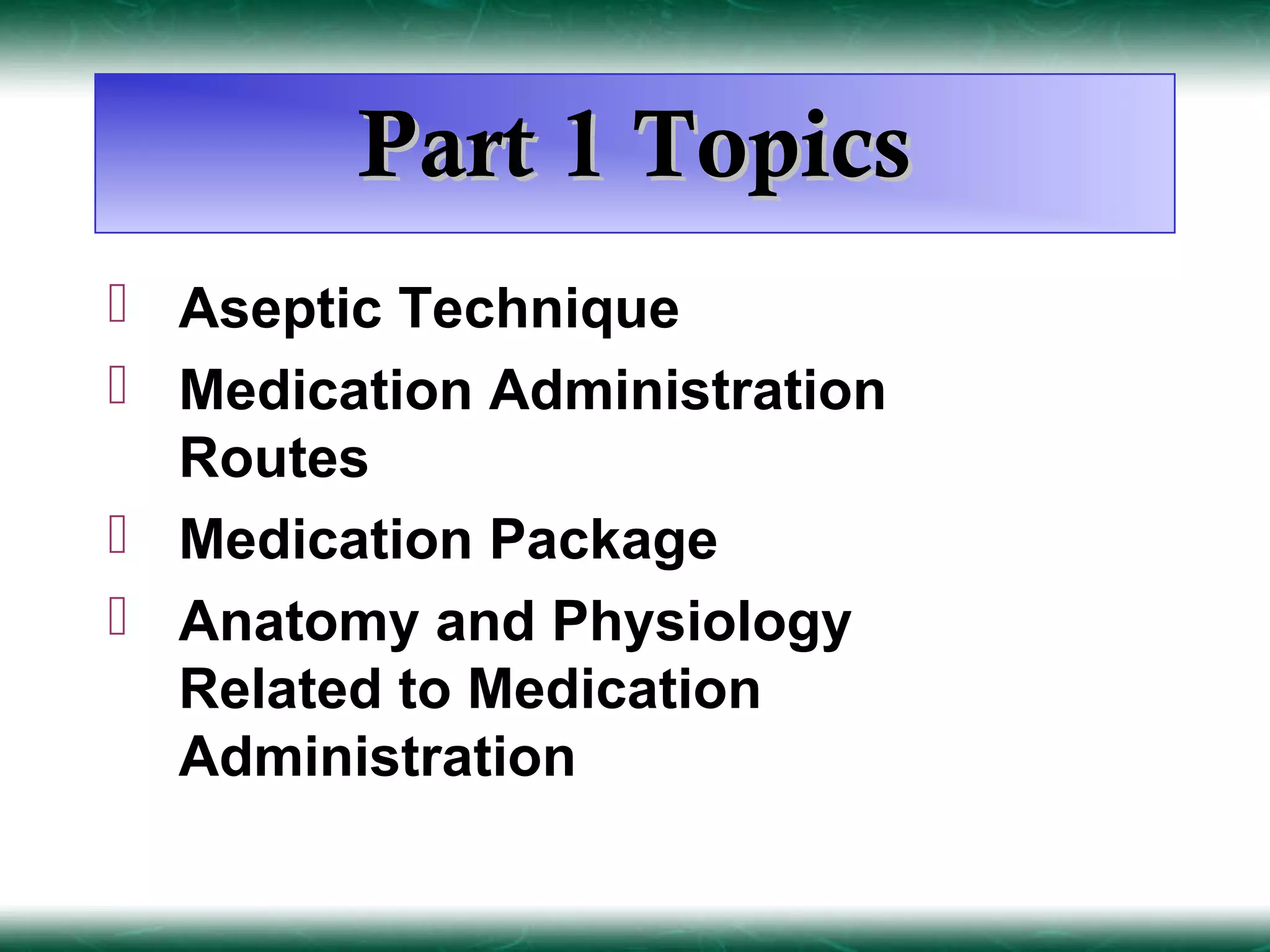 Medication administration part 1 | PPT