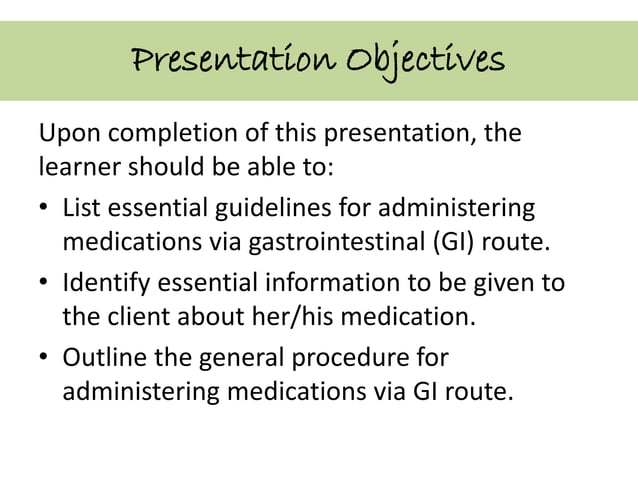 Medication administration via the gastrointestinal (gi) | PPT