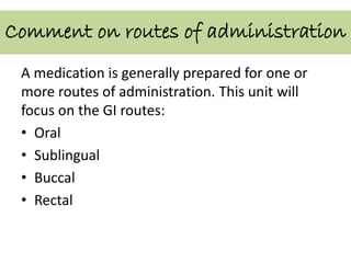 Medication administration via the gastrointestinal (gi) | PPT