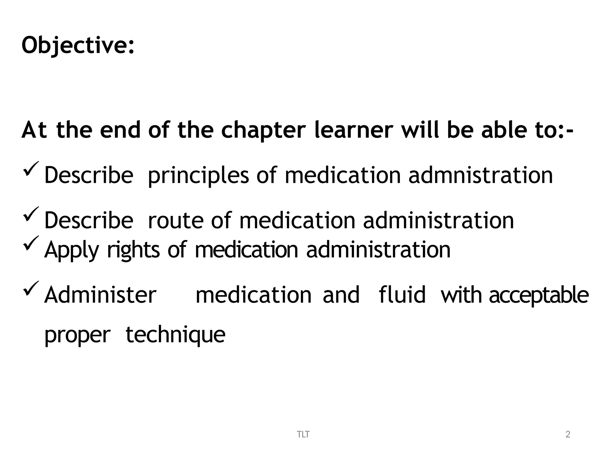 Medication Admnistration and mechanism of action | PPT
