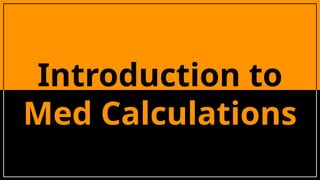 Medication Calculation from Nursing 231 SIUE | PPT